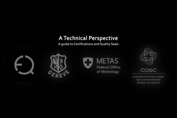A guide to the Certifications and Quality Seals - Monochrome Watches