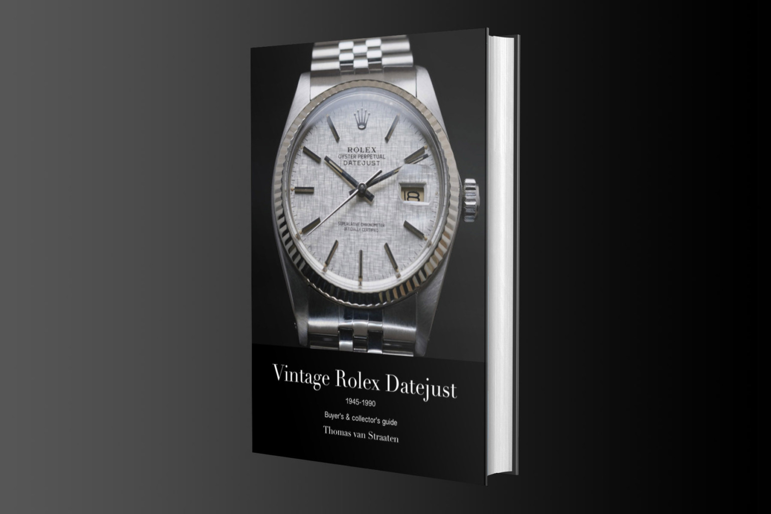 "The Vintage Rolex Datejust Buyer’s & Collector’s Guide" Book Now ...